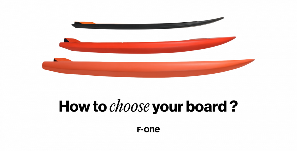 How to choose your F-ONE foilboard– F-One UK